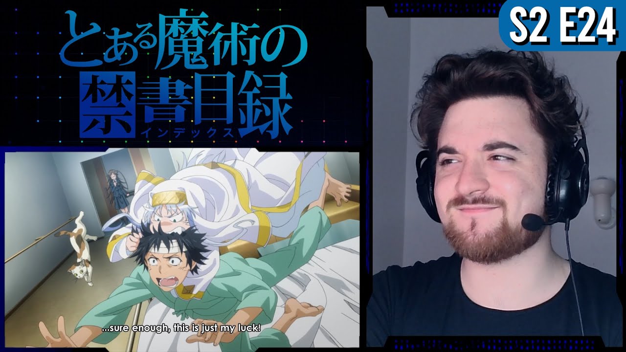 Just Our Luck! | A Certain Magical Index | S2 E24 | Toaru Series | Reaction - YouTube