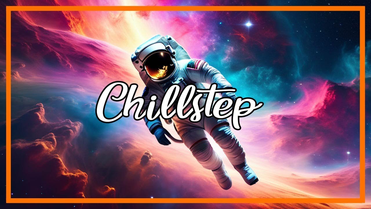 Chillstep Bliss: Relaxing Music for Study & Serenity | Ultimate ...