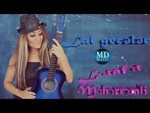 Lətafət Məhərrəmli - Lal Gecələr [Official Audio]