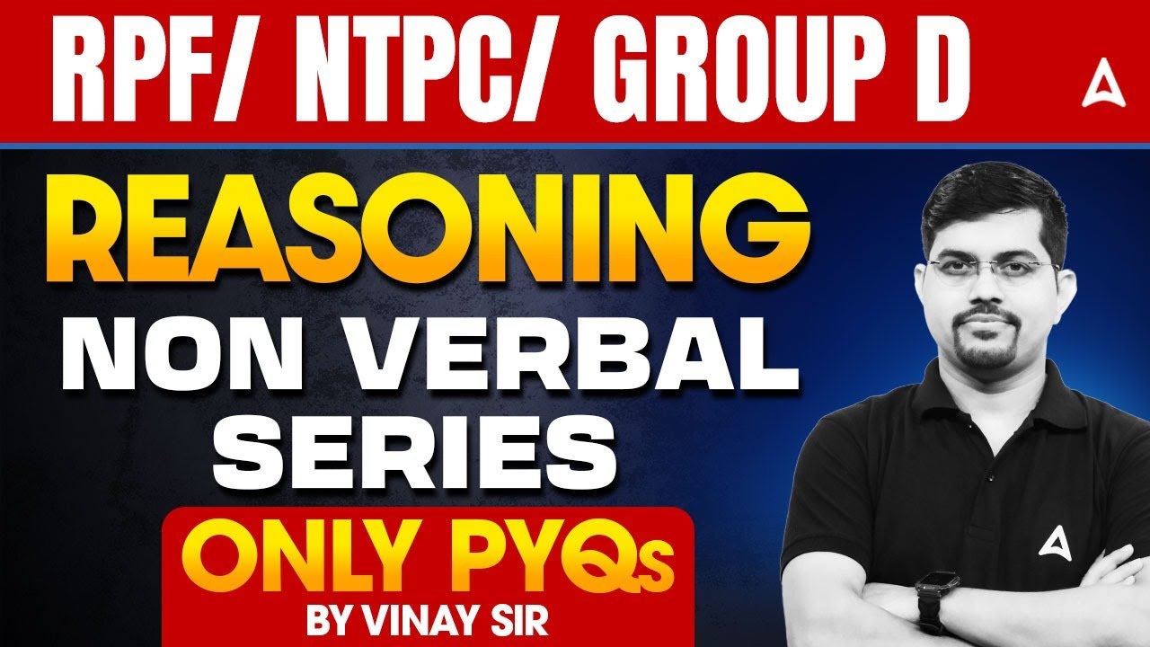 RPF/NTPC/Group D 2025 Reasoning Class | Reasoning Non Verbal Series ...