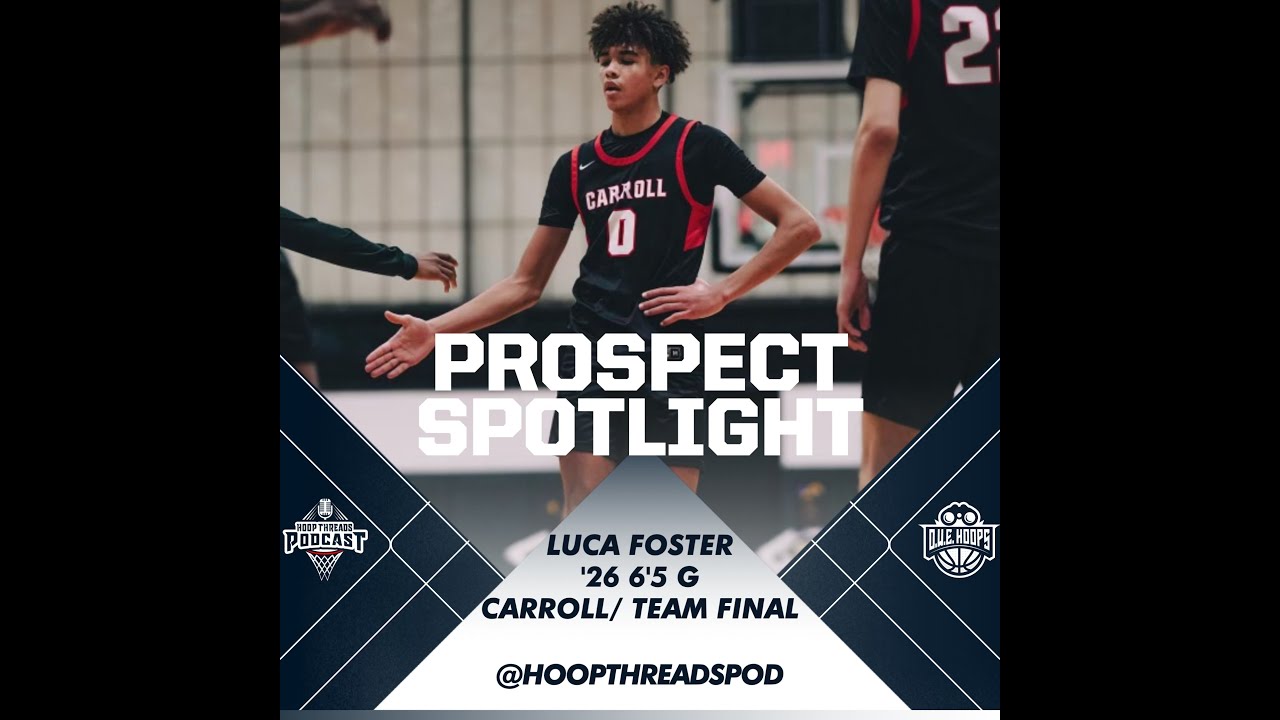 Prospect Spotlight: Luca Foster of Archbishop Carroll (PA)/Team Final ...