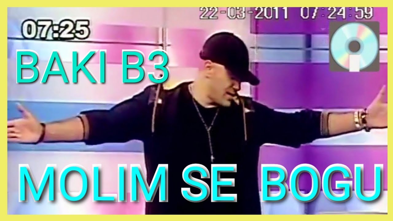BAKI B3 - MOLIM SE BOGU [ Play Back 2 ] - YouTube