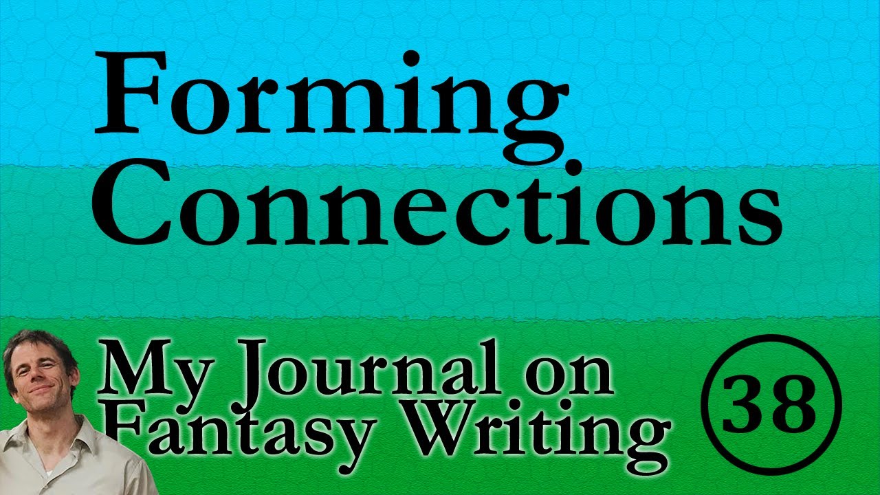 Forming Connections (Writing Journal #38) - YouTube