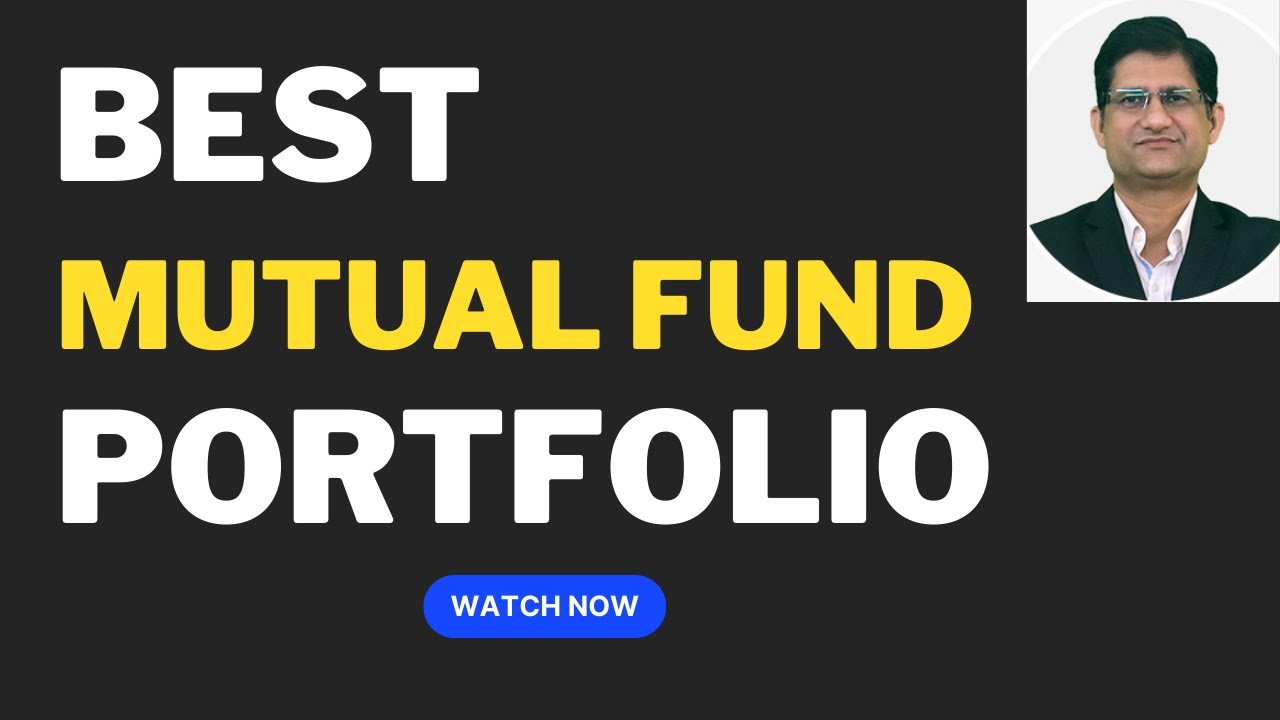 BEST MUTUAL FUND PORTFOLIO l PORTFOLIO REVIEW OF 5 UNIQUE PORTFOLIOS I ...