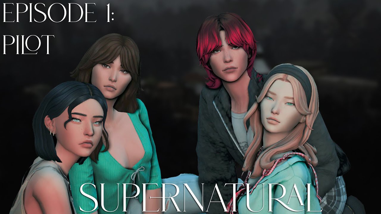 Supernatural: Sims 4 Voice Over Series: Episode 1: "Pilot" - YouTube
