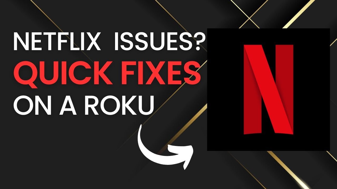 Quick Fixes for Netflix Problems on a Roku - YouTube