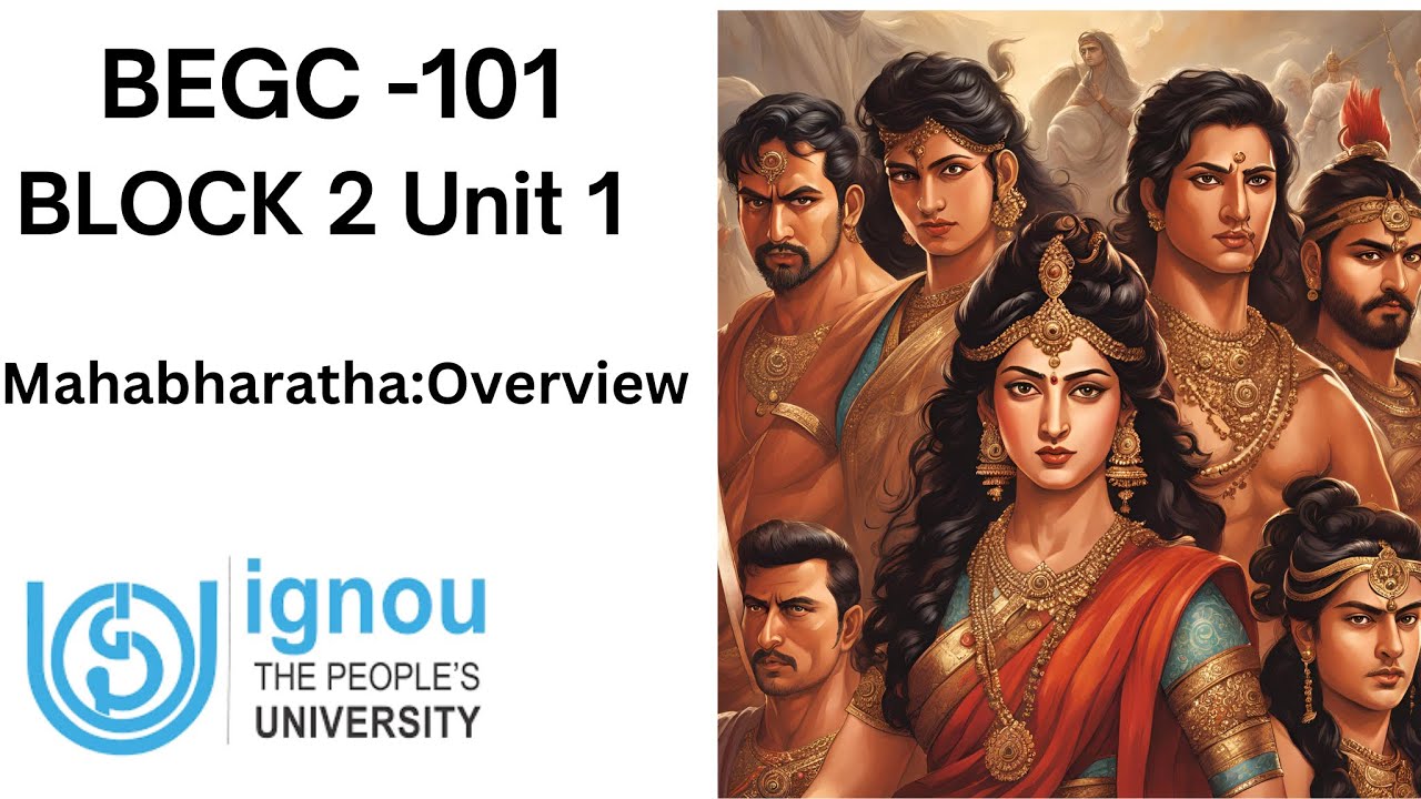BEGC 101/BLOCK 2 UNIT 1/Mahabharata overview /Malayalam explanation ...