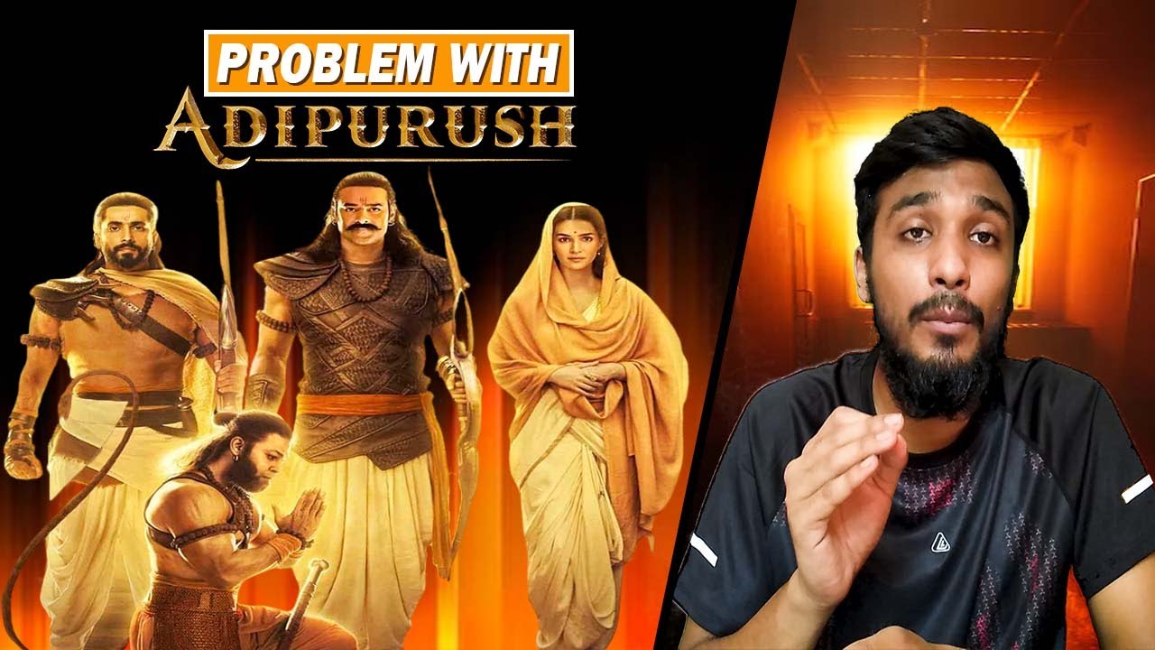 Problem With Adipurush! What Went Wrong With Adipurush- Adipurush ...