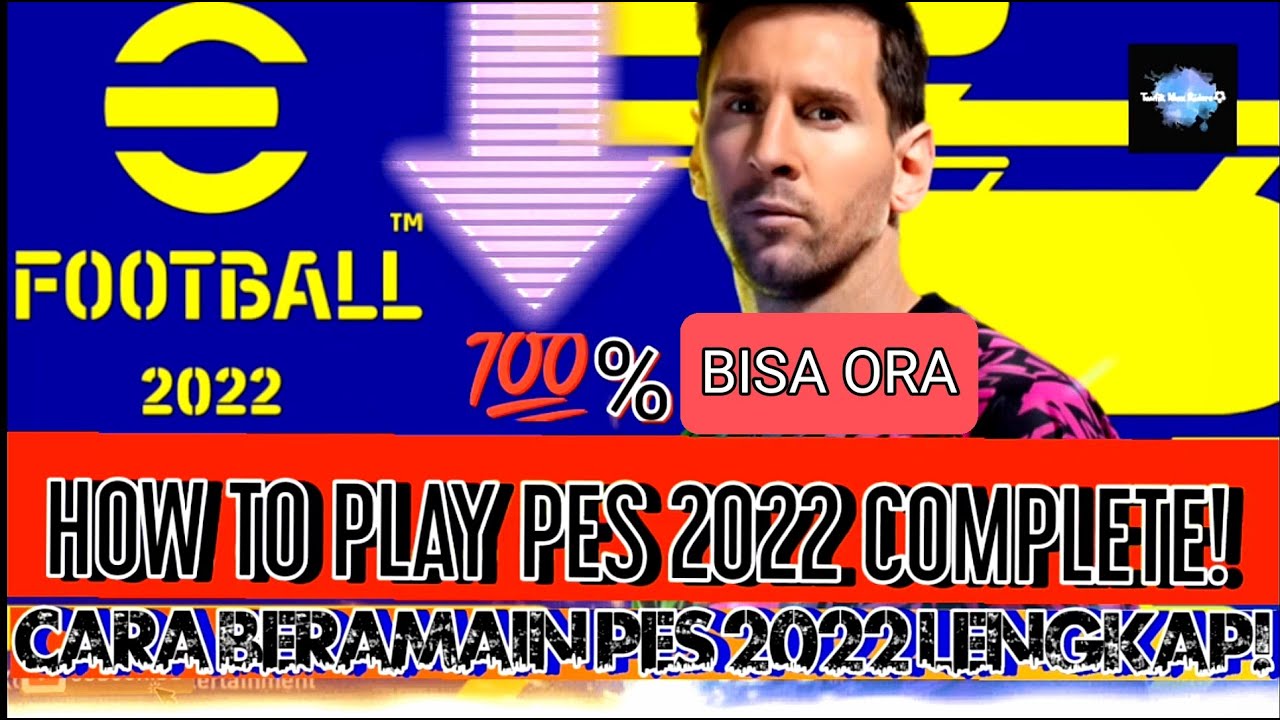 HOW TO PLAY PES 2022 COMPLETE Cara Bermain eFootball PES 2022 LENGKAP ...