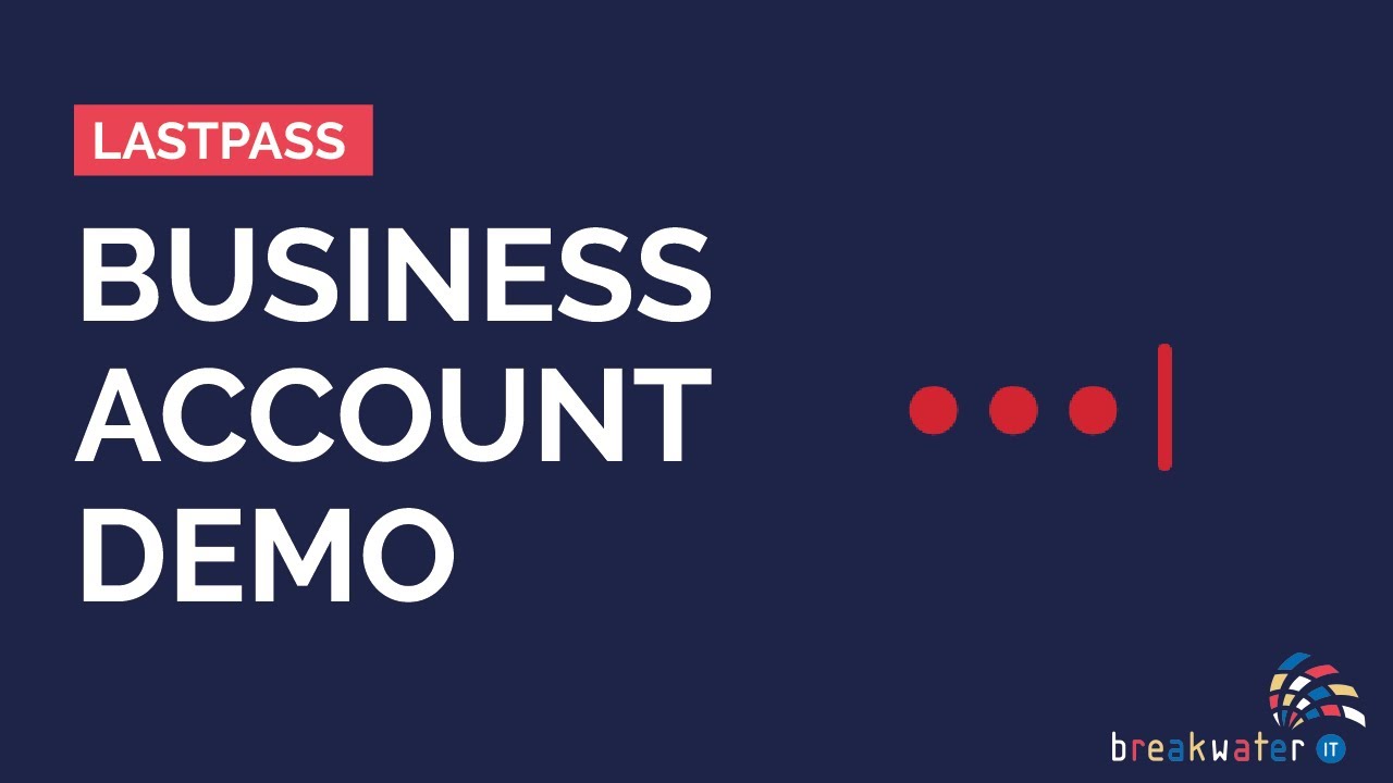 How to Use LastPass for Business - YouTube