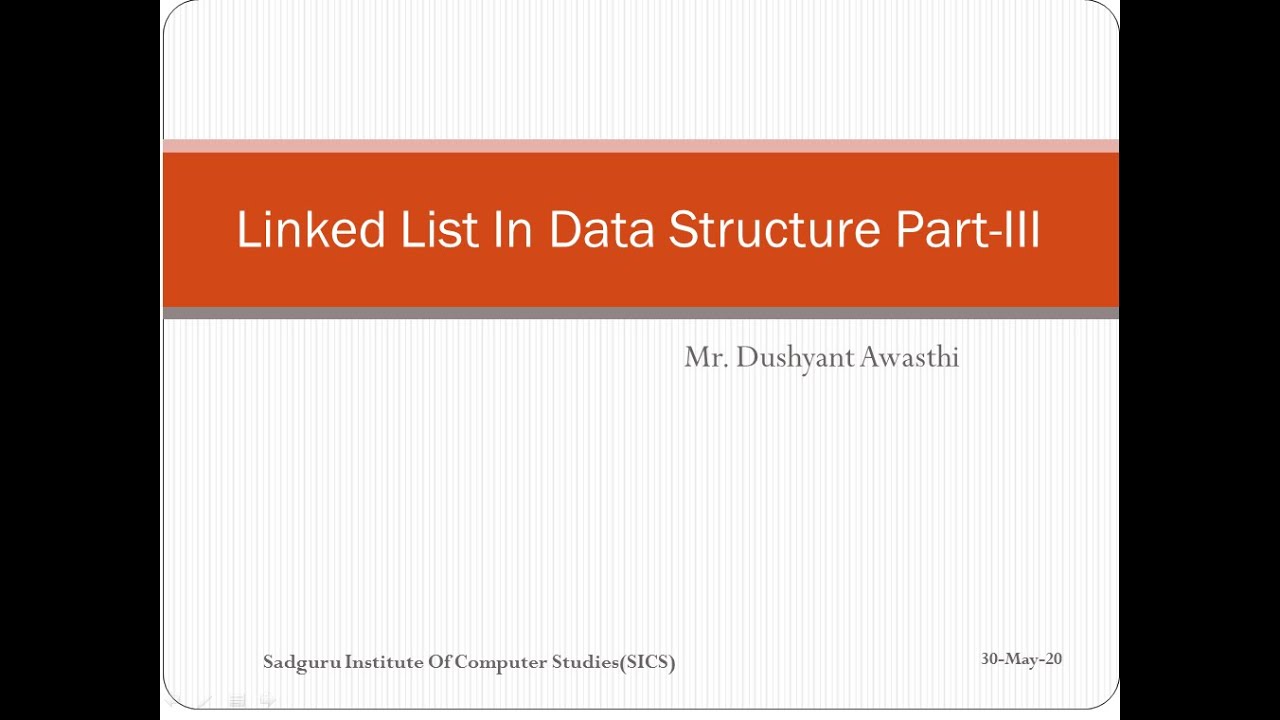 Linked List Data Structure Part Iii Youtube