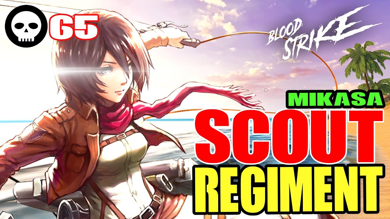MiKASA SCOUT REGiMENT x ATTACK ON TITAN COLLAB 😂 Blood Strike Indonesia ...