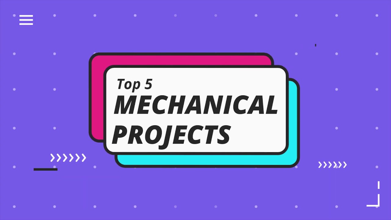 Top 5 Best Mechanical Engineering Projects For 2020 Final Year top-5-best-mechanical-engineering-projects-for-2020-final-year