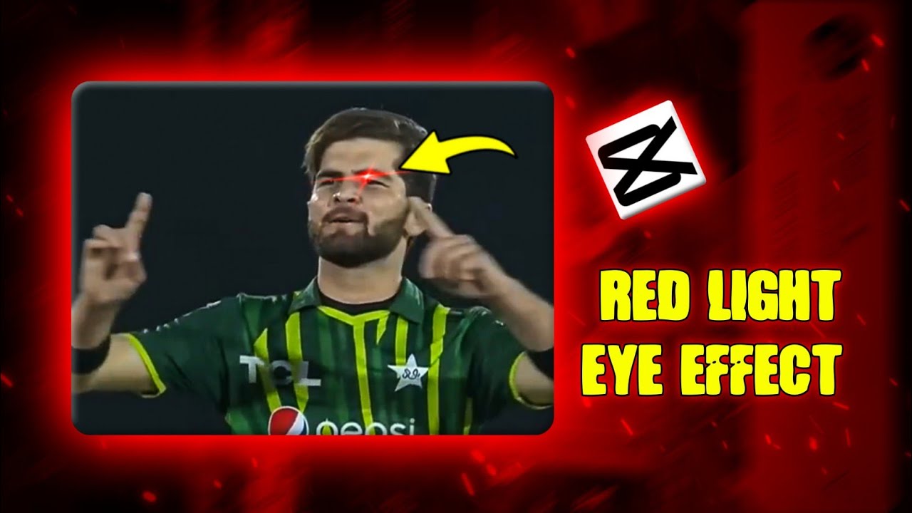 How to add Red Light Eye Effect in Cricket Videos | Capcut Tutorial - YouTube