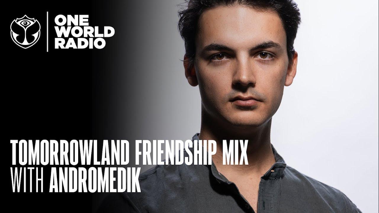 Tomorrowland - Friendship Mix - Andromedik - YouTube