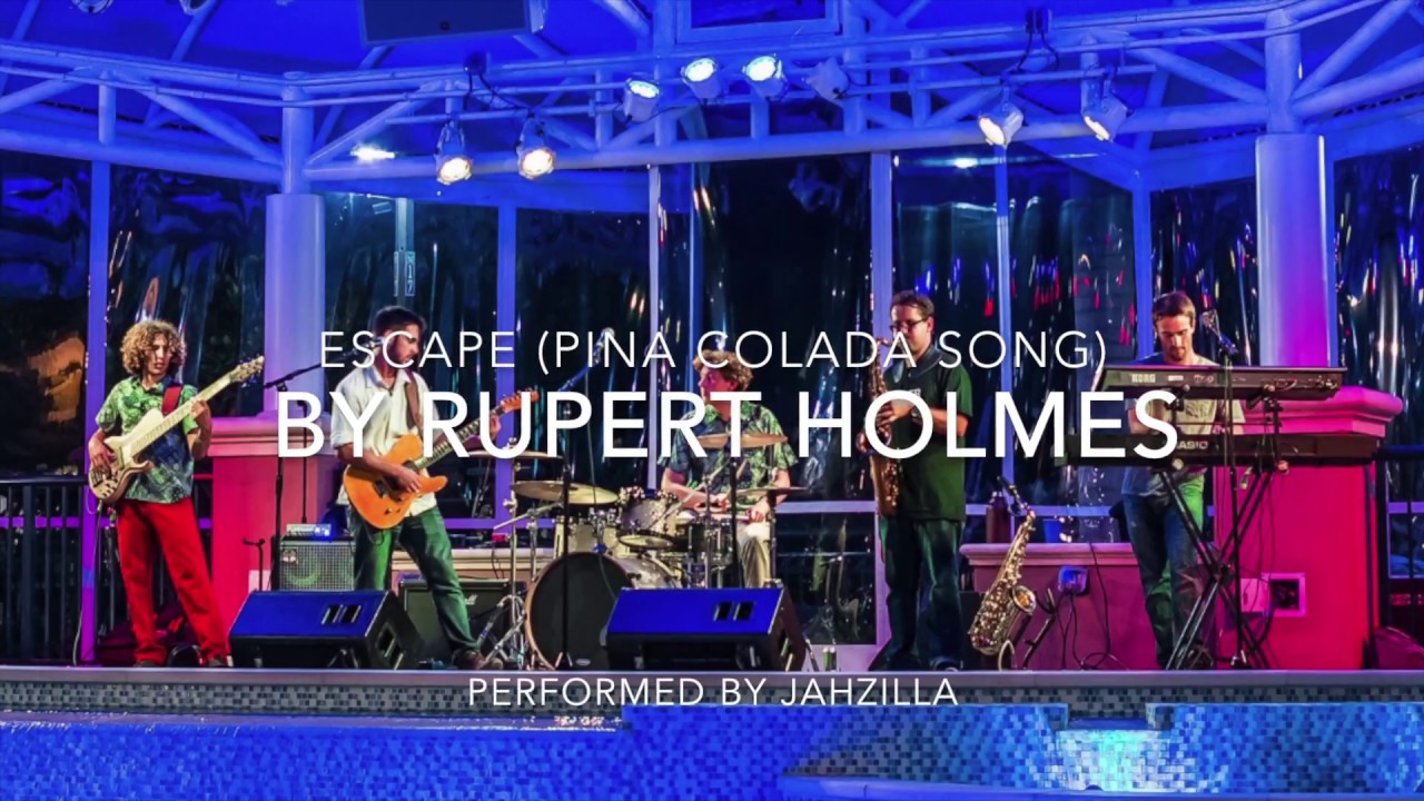 "Escape (Pina Colada Song)" by Rupert Holmes (full band cover) - YouTube
