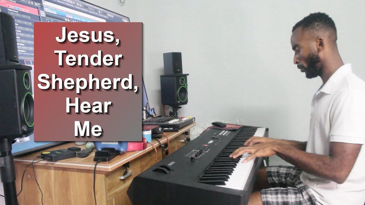 Jesus, Tender Shepherd, Hear Me || Hymns Are Very Powerful #41 - YouTube