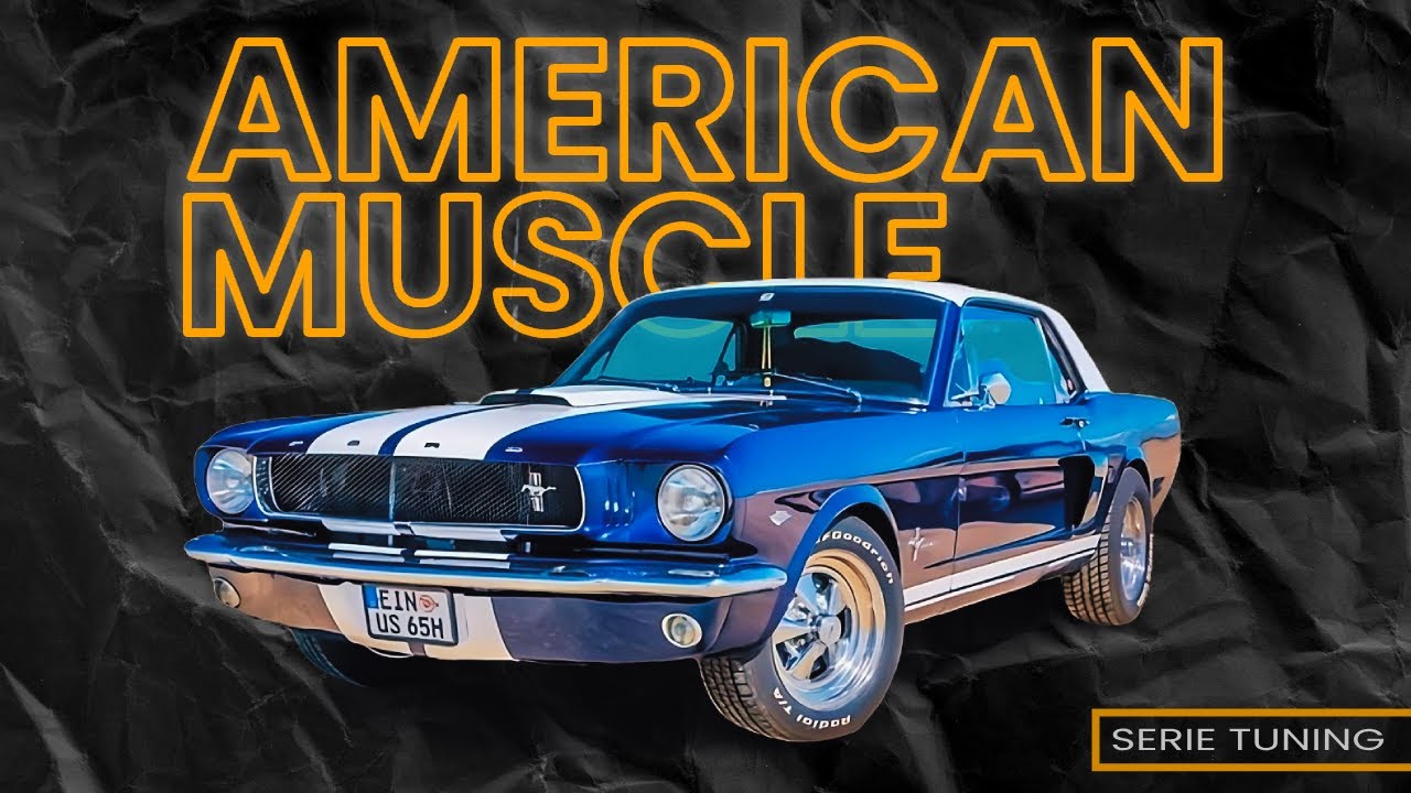 TODO lo que NECESITAS saber sobre AMERICAN MUSCLE | Serie TUNING - YouTube