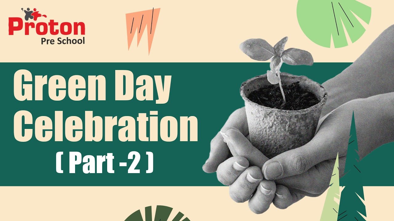 Green Day Activities at Proton Pre School | Fun and Learning | 2024 # ...