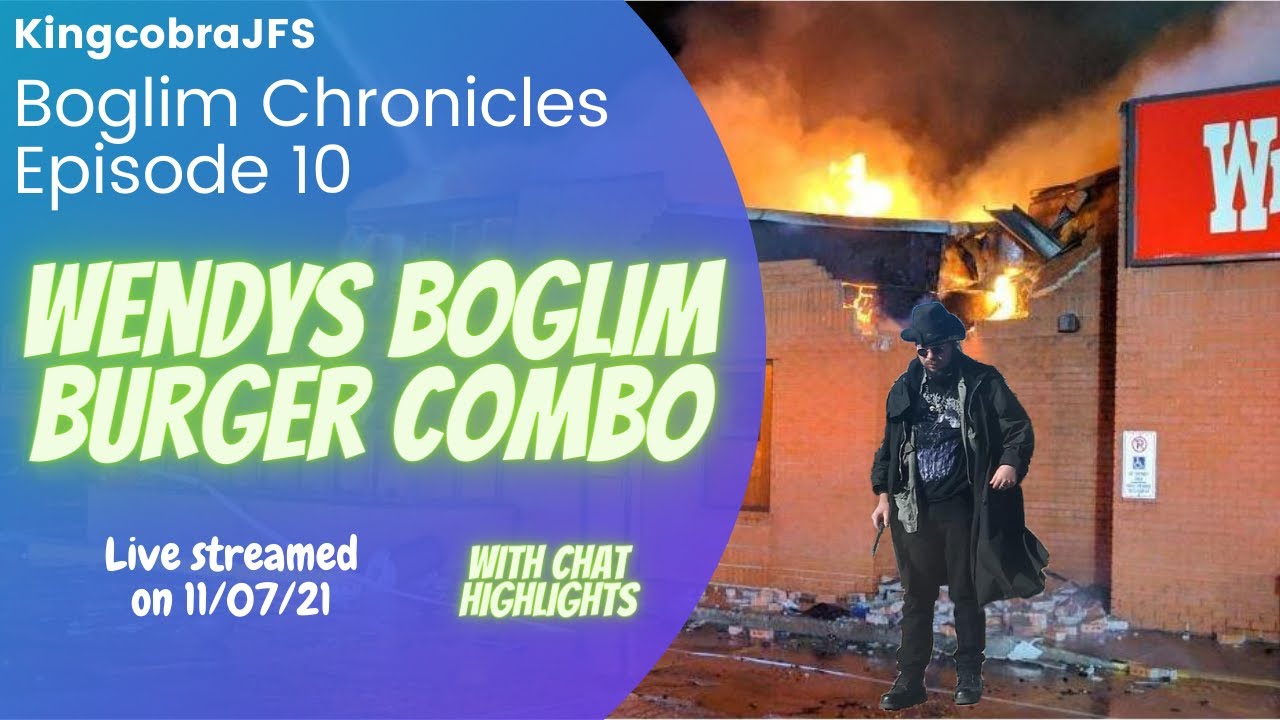 Boglim Chronicles - Ep10 Vile Boglim Burger Combo Consumed - Chat ...