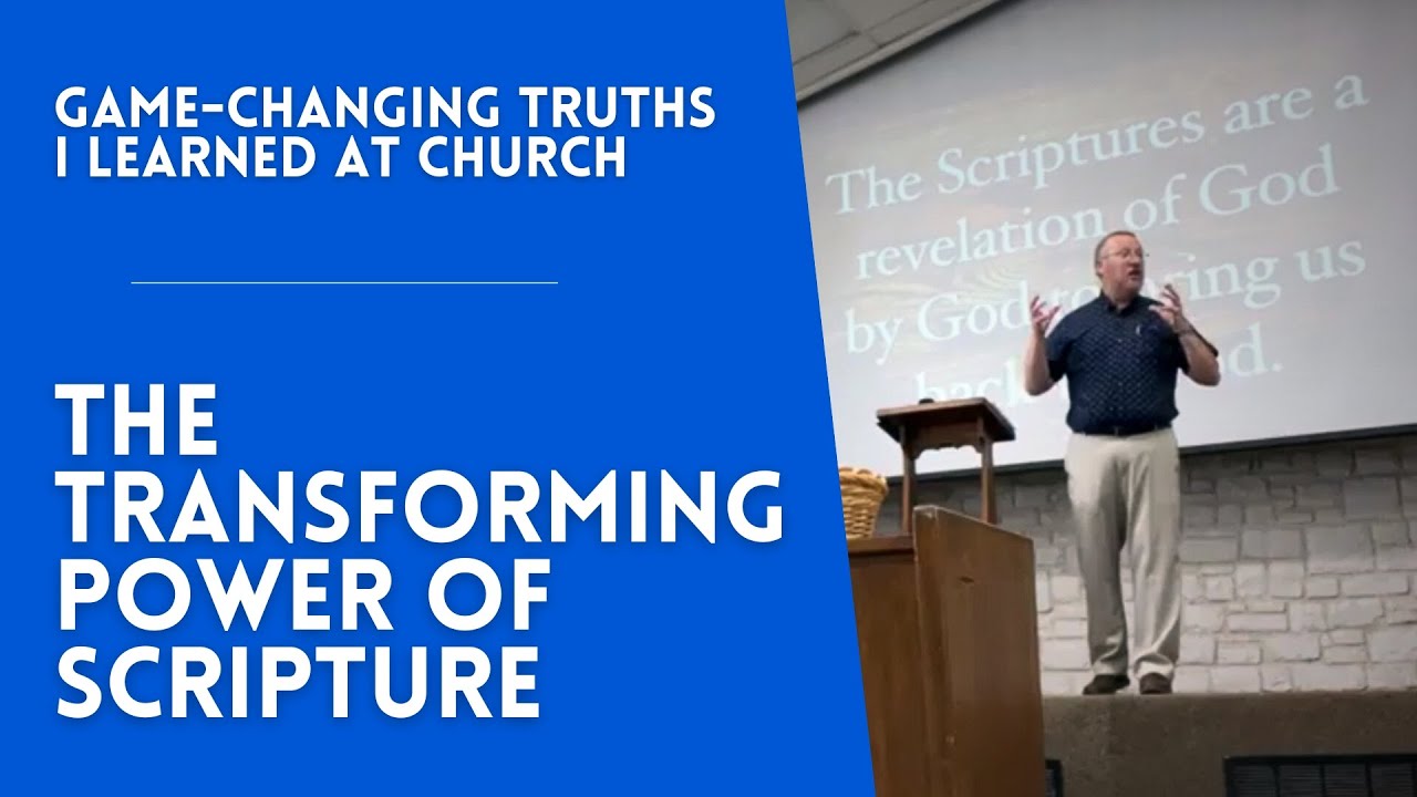 The Transforming Power of God's Word - Game-Changing Truths I Learned ...