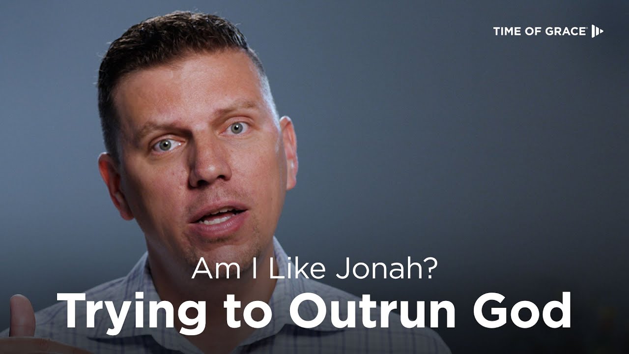 Am I Like Jonah? Trying to Outrun God - YouTube