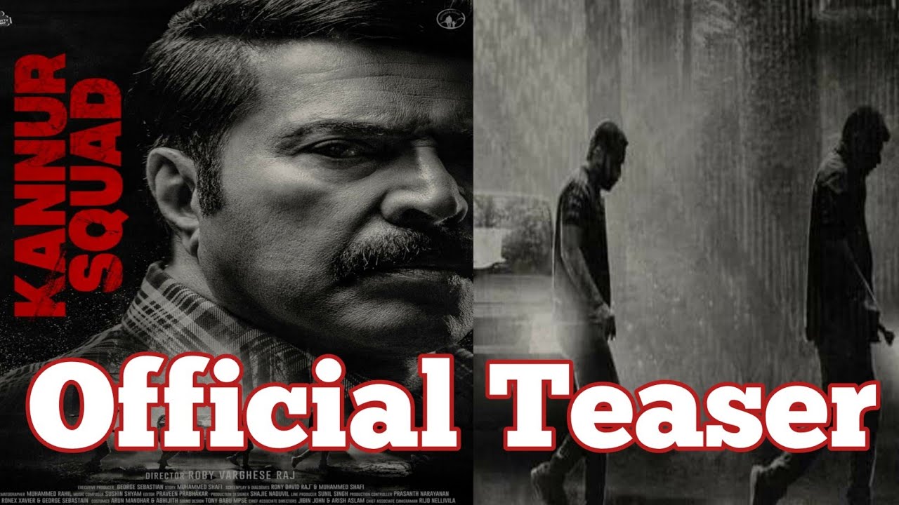 Kannur Squad Mammootty Movie Official Teaser | Kannur Squad Malayalam ...