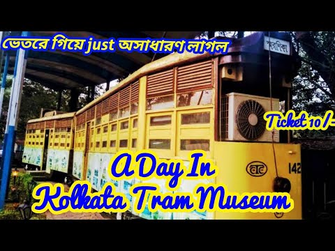 A Day In Kolkata Tram Museum || CTC Smaranika || Tram Museum ...