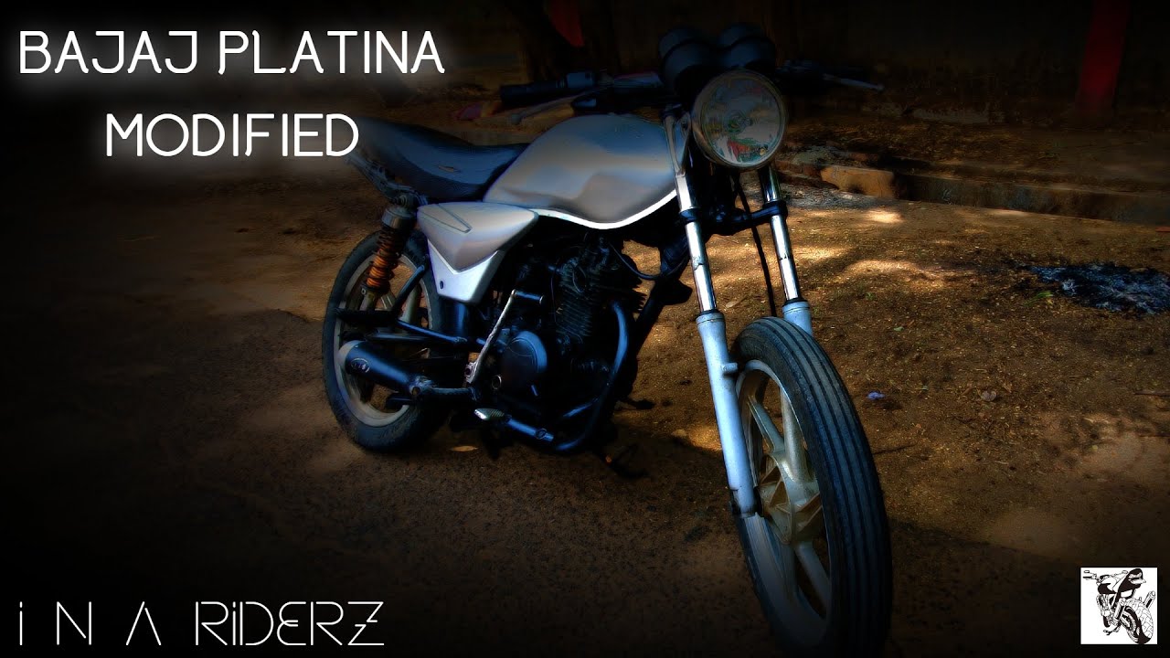 BAJAJ PLATINA MODIFIED | UNDER CONSTRUCTION | BIKE TRANSFORMATION ...