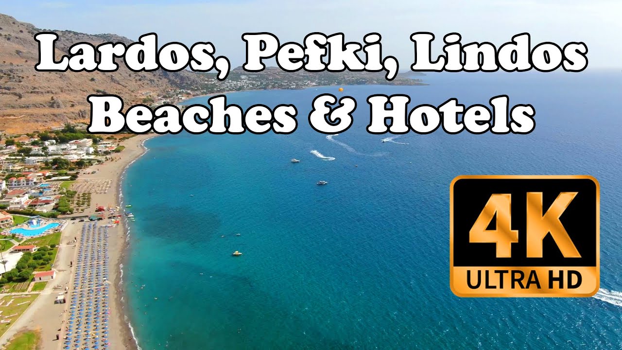 Lardos, Lindos, Pefki beaches and hotels from Drone in 4K, Rhodes ...