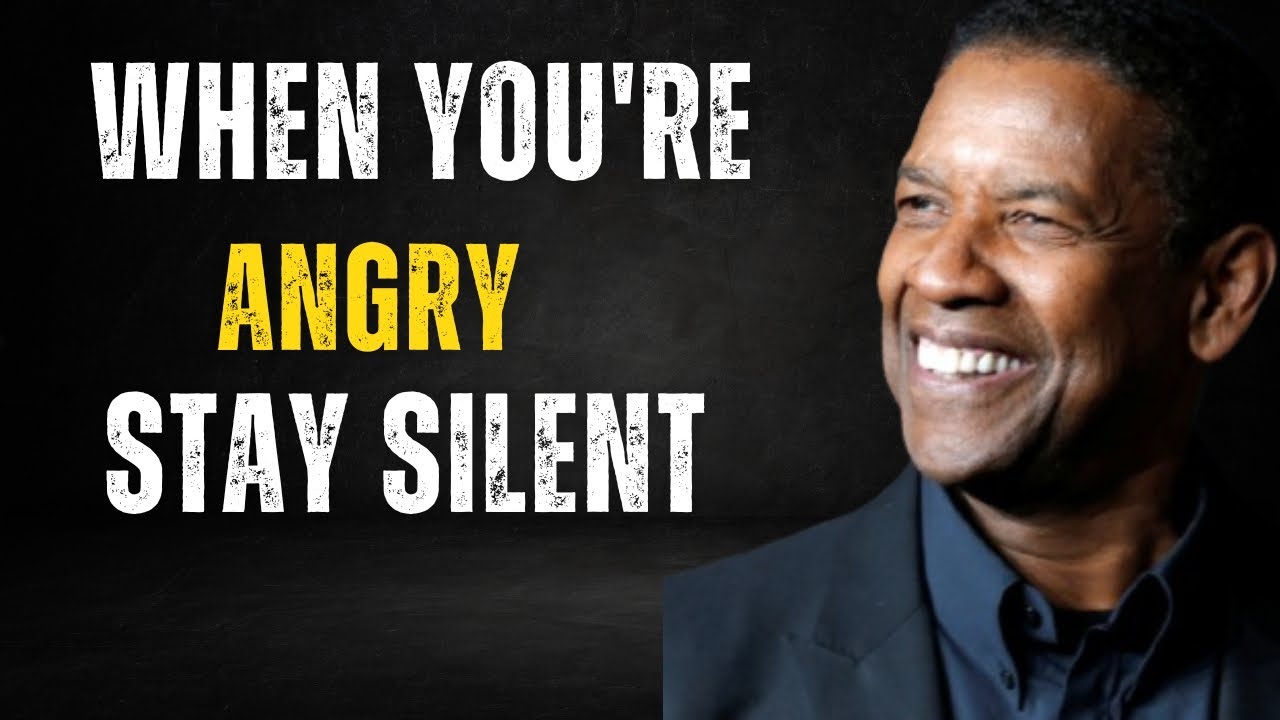 Denzel Washington's advice. when you're angry stay silent - YouTube