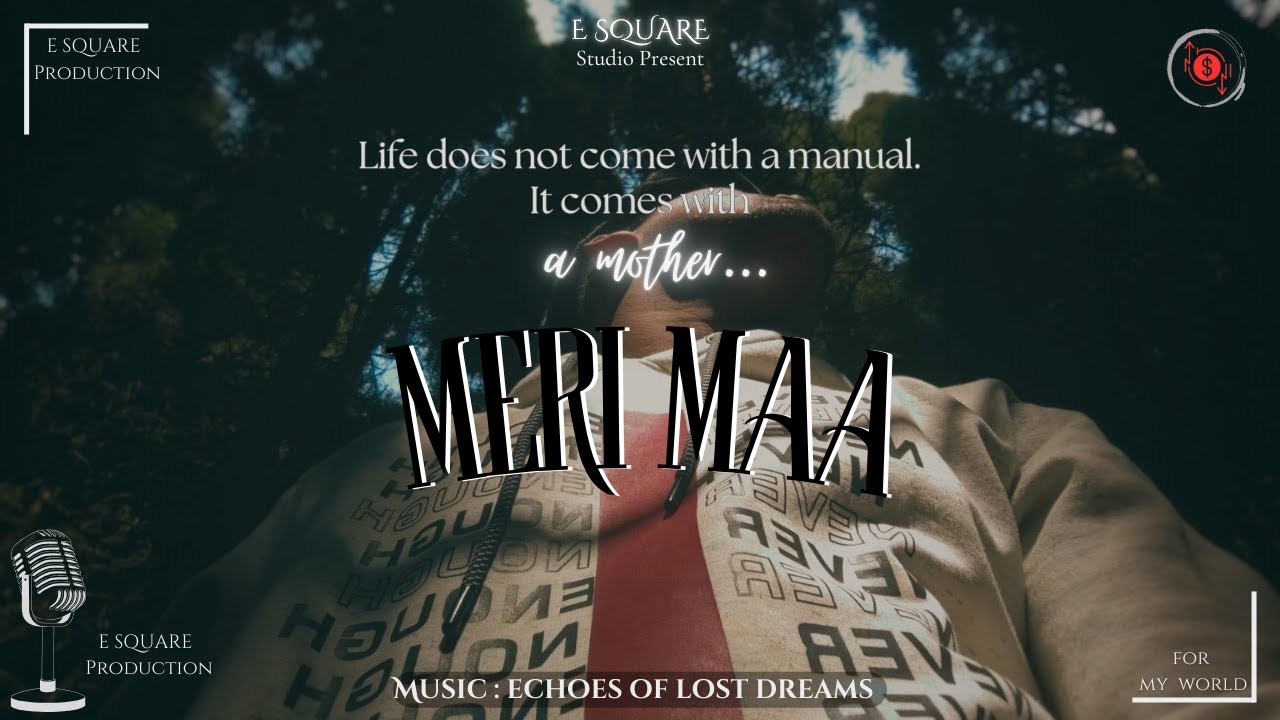| MERI MAA | By E SQUARE (Official Rap Song) - YouTube