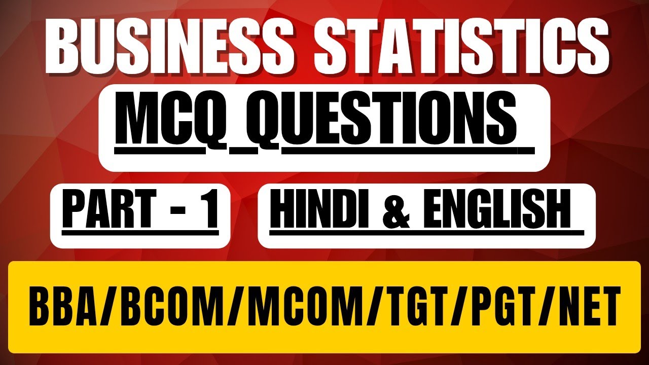 Business Statistics Mcq Questions | Business Statistics BBA,Bcom MCQs ...