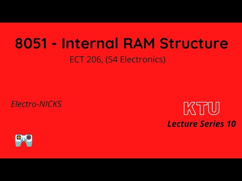 8051 - Internal RAM Structure, ECT 206, S4 Electronics (KTU Lecture Series 10) - YouTube