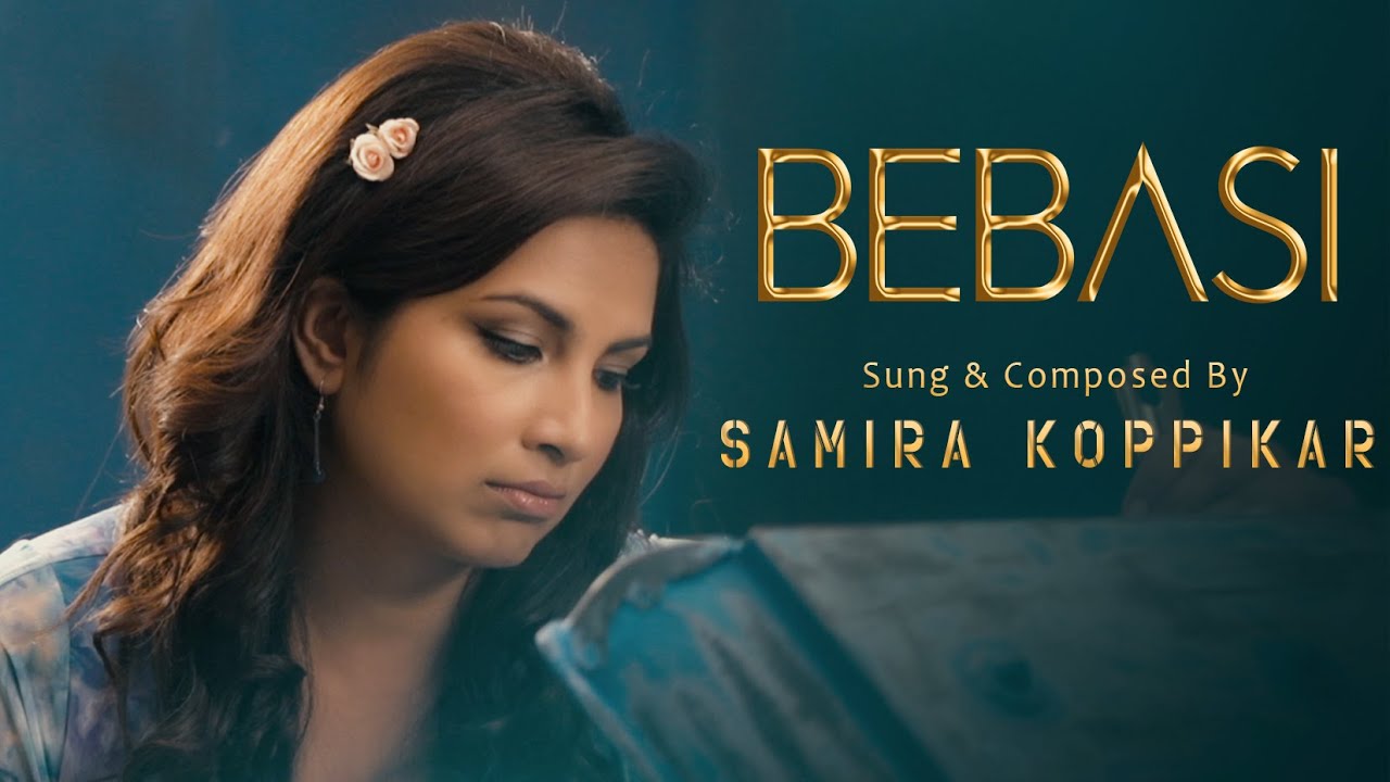 Bebasi – Samira Koppikar | Official Music Video (2014) - YouTube