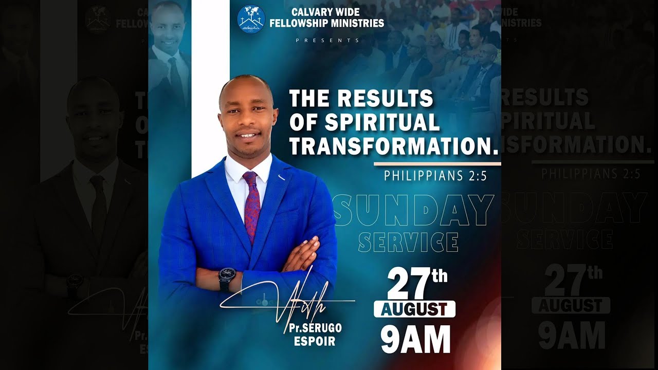 THE RESULTS OF SPIRITUAL TRANSFORMATION With Pr. SERUGO ESPOIR | 27- 08 ...