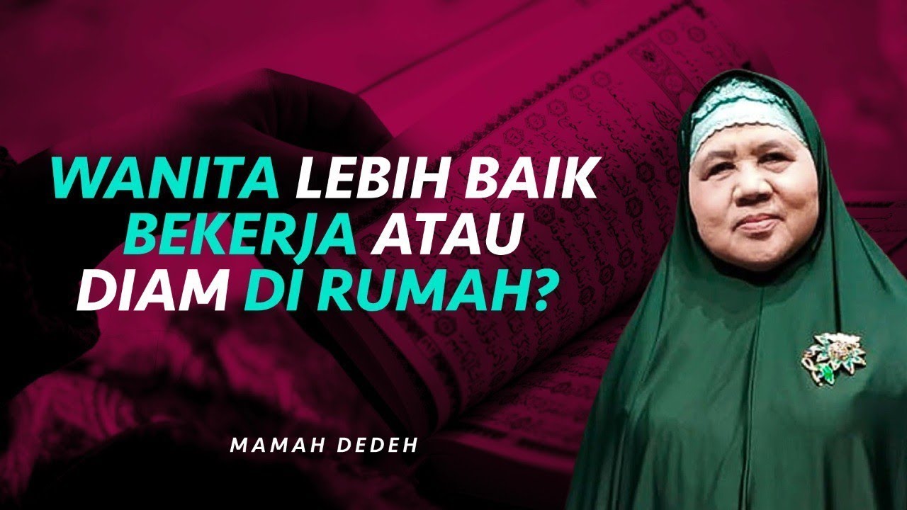 Menjadi Wanita Karir yang Diridhoi Allah SWT | Rumah Mamah Dedeh - YouTube