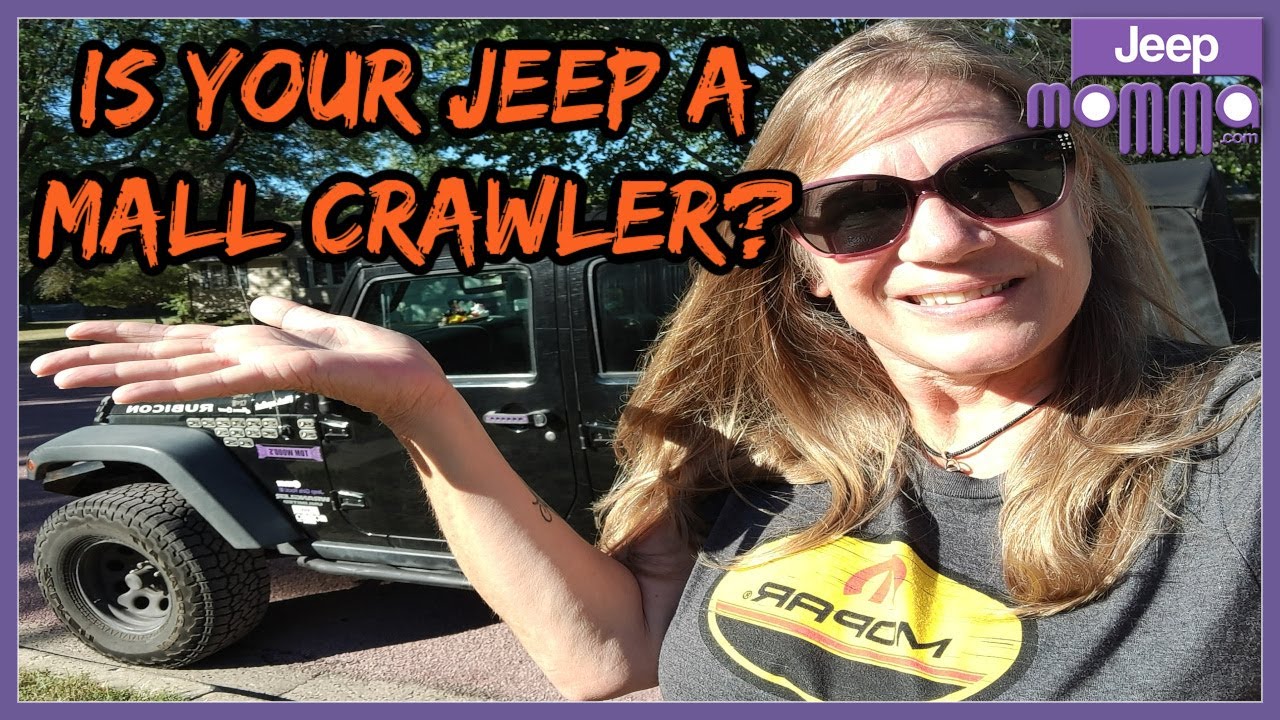 [Top 5] Signs Your Jeep is a Mall Crawler - YouTube