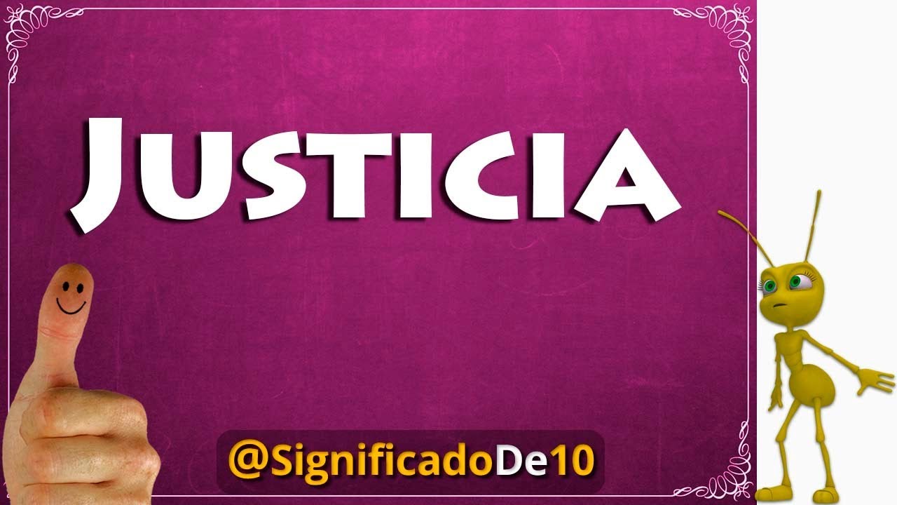 Justicia Definición 💥 Significado de Justicia - YouTube