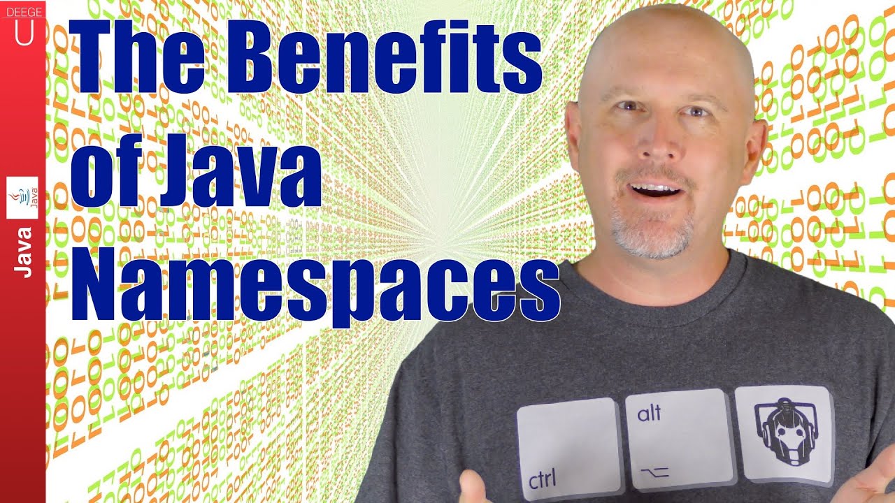 The Benefits of Java Namespaces - 025 - YouTube