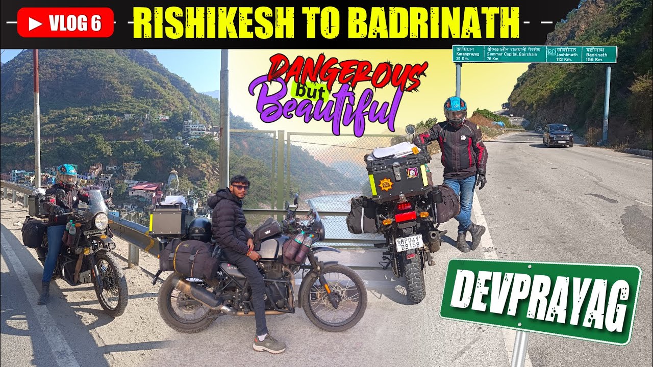 DANGEROUS Roads but BEAUTIFUL Views | Rishikesh to Badrinath Bike Ride ...
