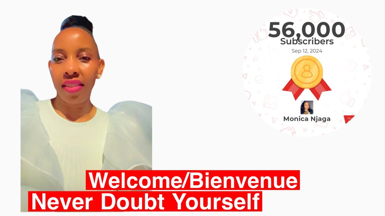Welcome/bienvenue Never Doubt yourself - YouTube