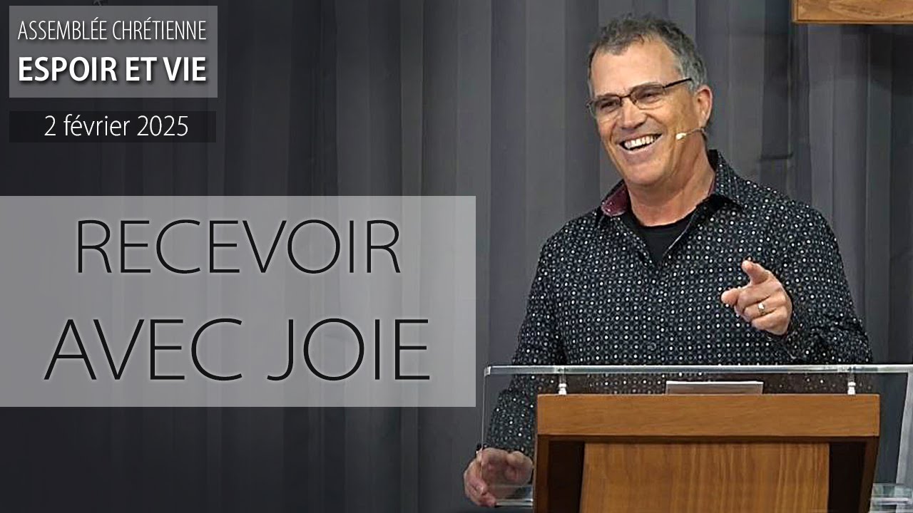 RECEVOIR AVEC JOIE | Pasteur Denis Thibault - YouTube