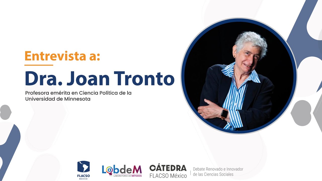 Entrevista: Dra. Joan Tronto, especialista en 'ética del cuidado ...