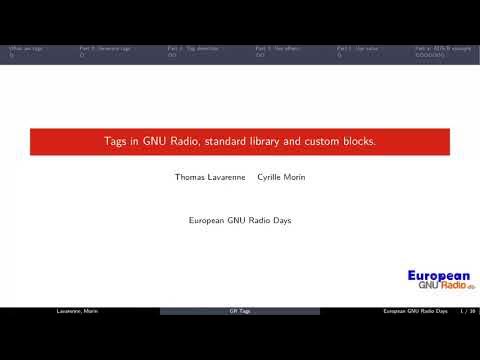 European GNU Radio Days Advanced Tutorial 4: Tags, std lib & custom ...