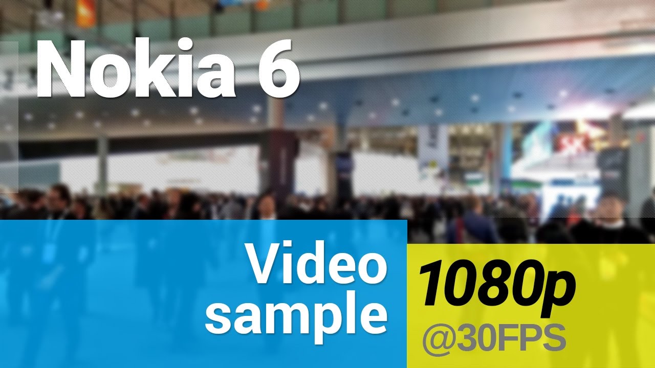 Nokia 6 1080p video sample