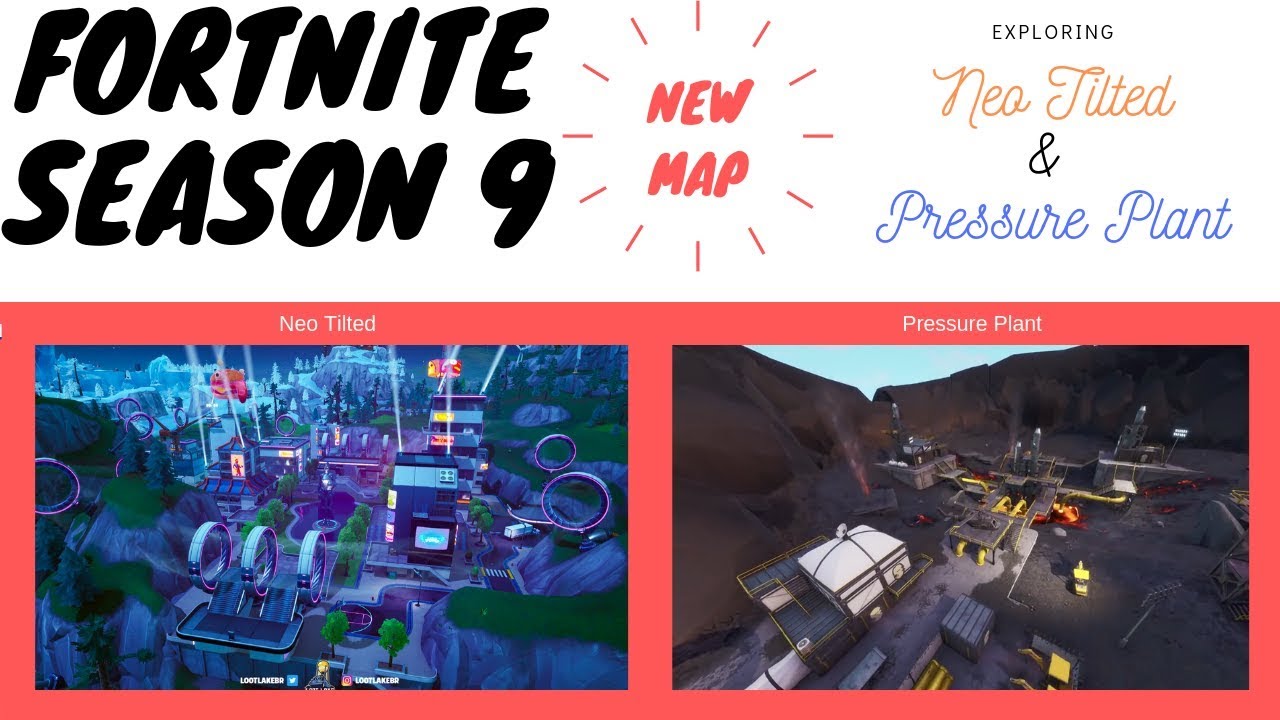 Fortnite Season 9 NEW MAP - Exploring Neo Tilted & Pressure Plant - YouTube