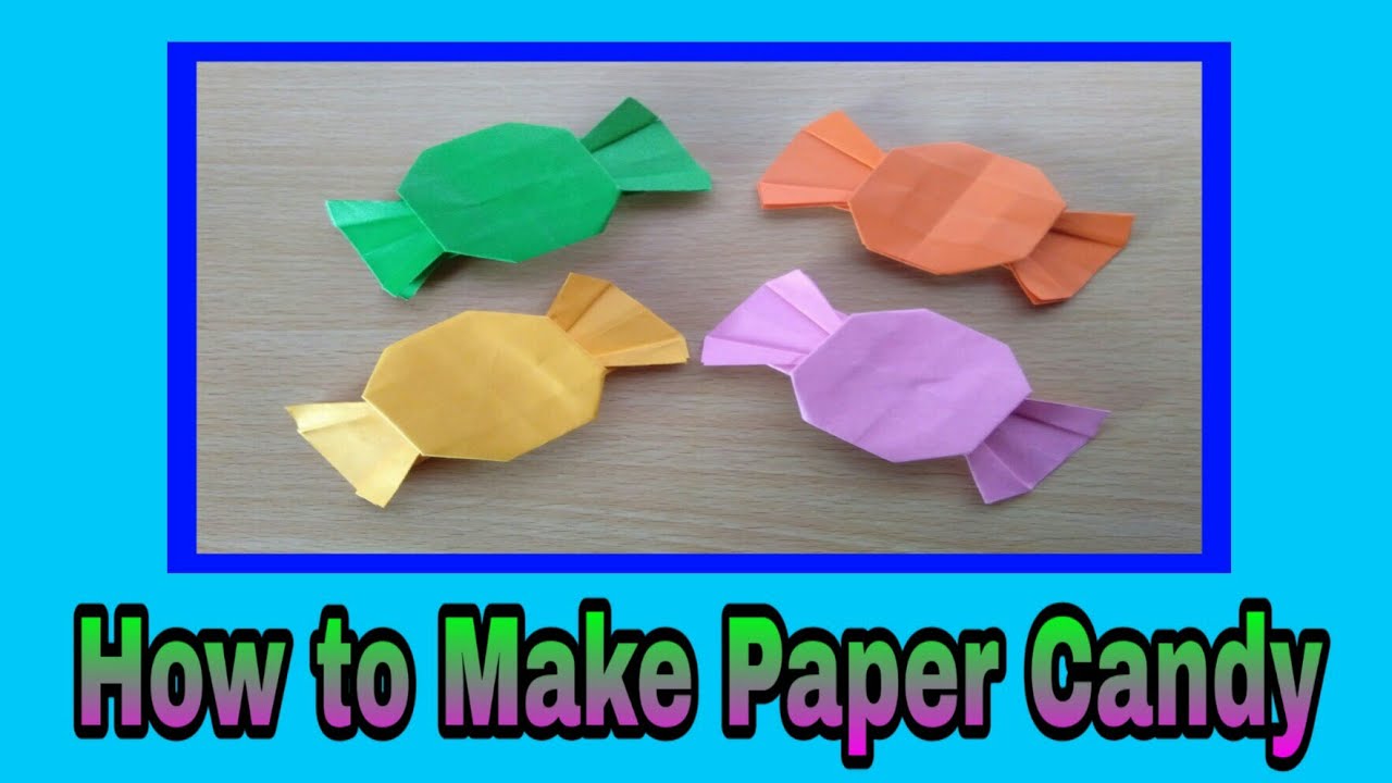 How to Make a Paper Candy|Origami|Easy Paper Crafts|Enjoy Arts and ...