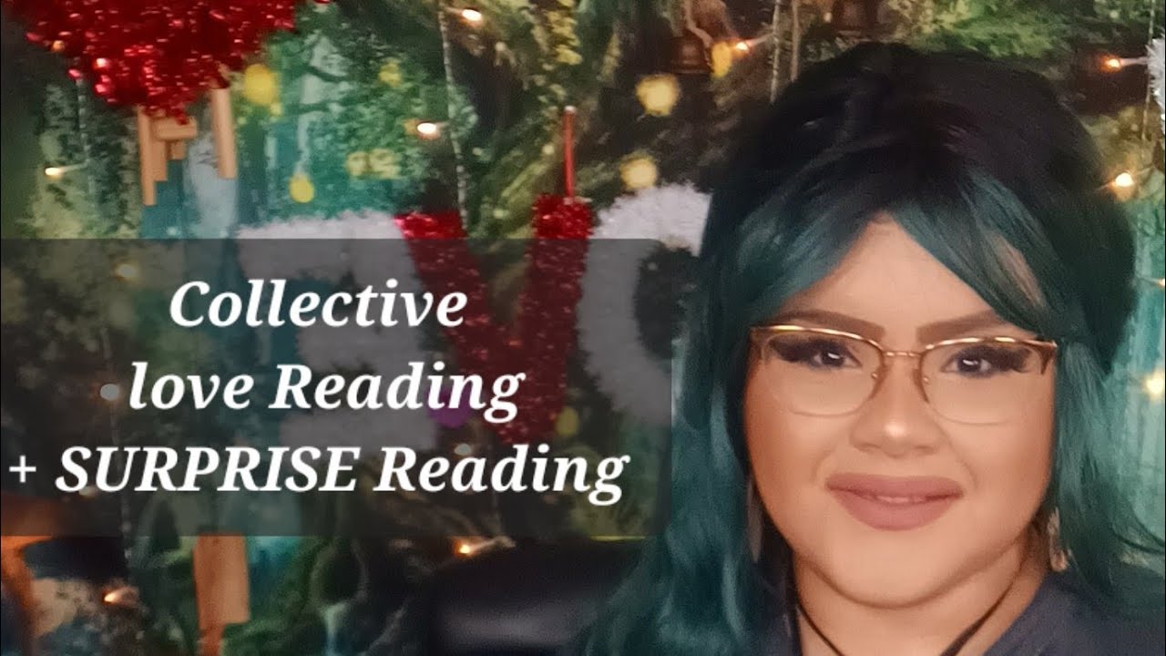 Collective Love Reading + SURPRISE READING 🤭 - YouTube