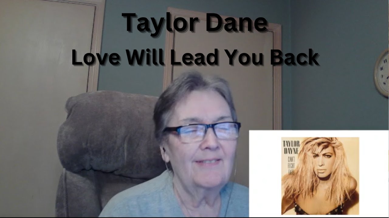 Love Will Lead You Back/Taylor Dane - YouTube